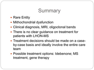 Leber’s Hereditary Optic Neuropathy – multiple sclerosis (LHON-MS) | PPT