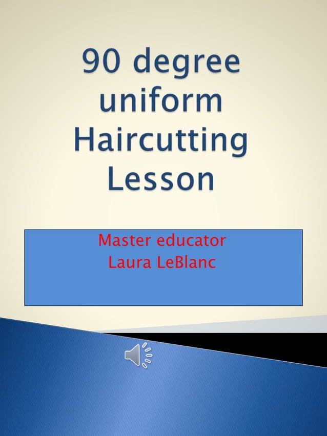 Le blanc revised_ltec5120_haircuttingtheory_presentation_illustrration_leblanc | PPTX