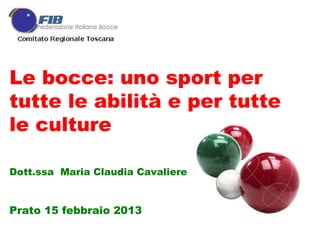 Le bocce uno sport per tutte le abilità e tutte le culture | PPT