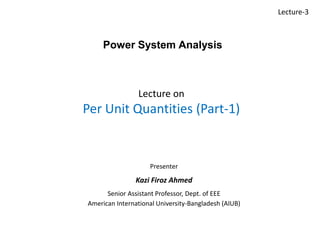 [LEC-03] Per Unit Calculations (Part-1).pdf