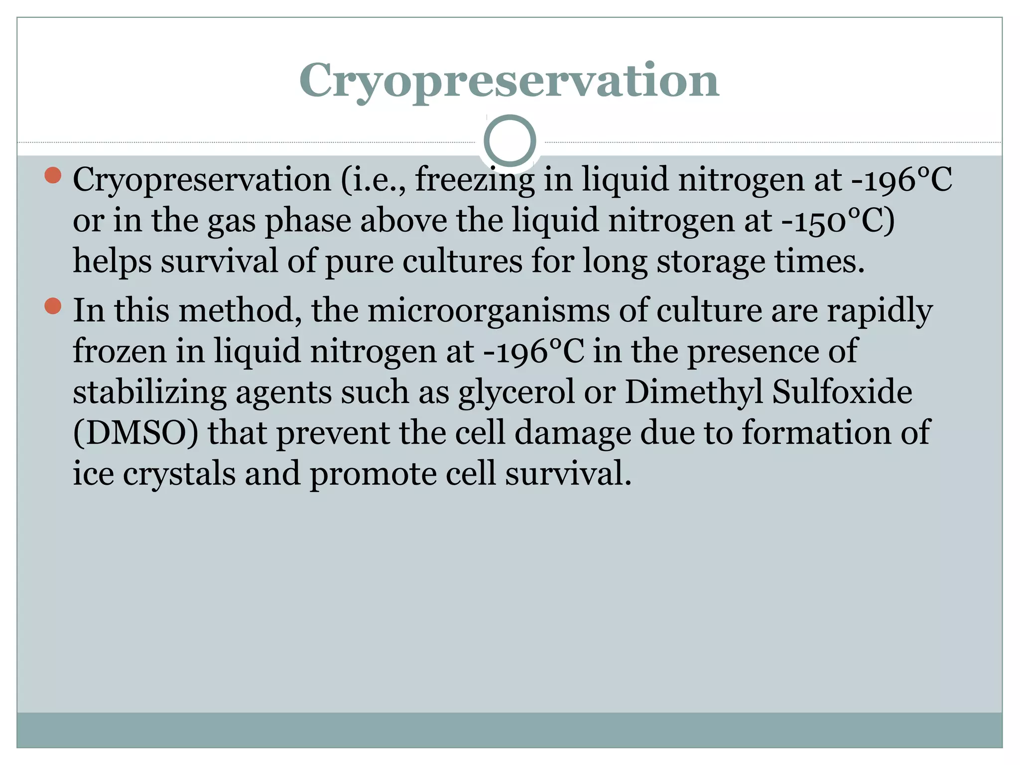 preservation of microorganism | PPT
