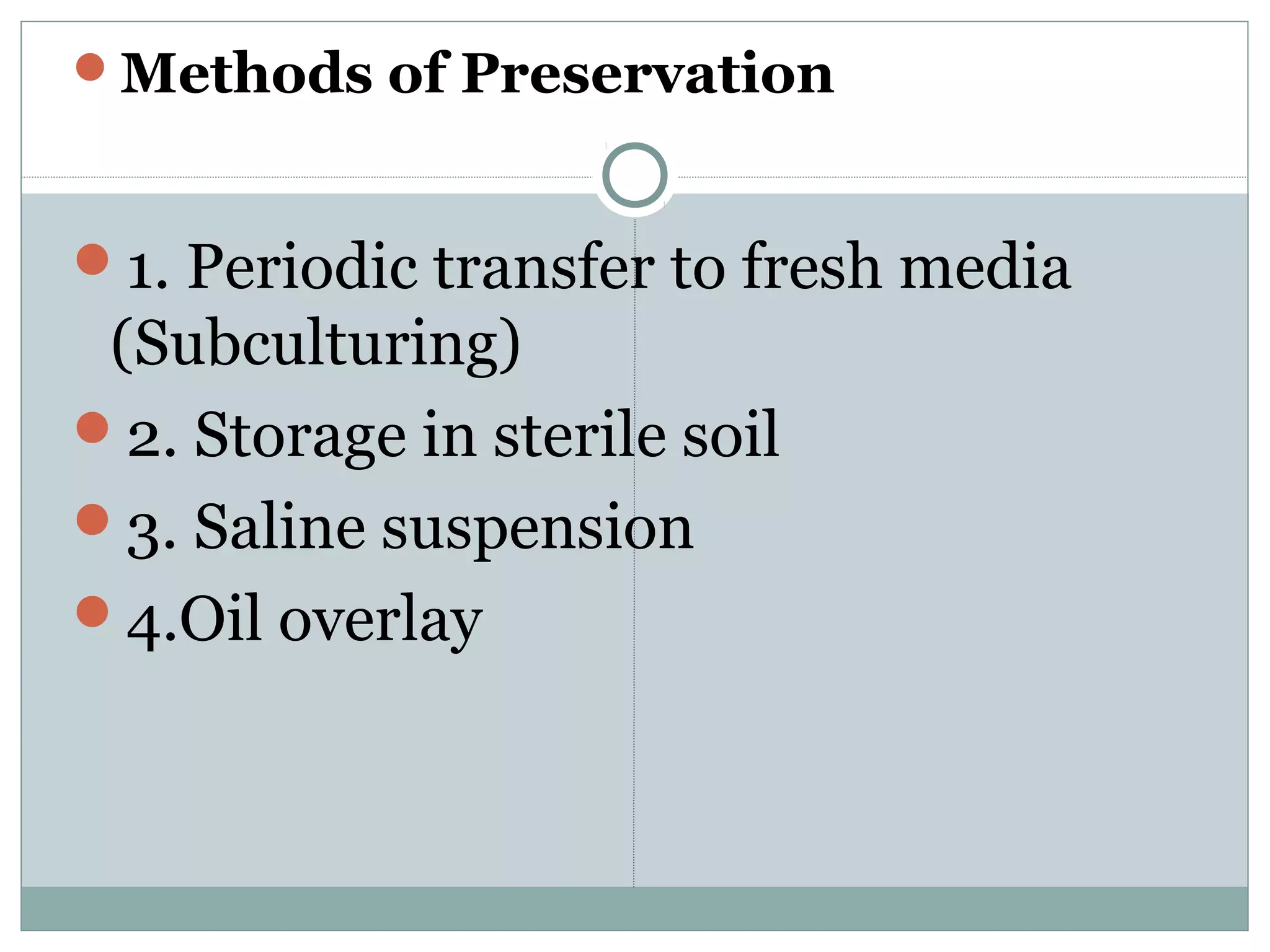 preservation of microorganism | PPT