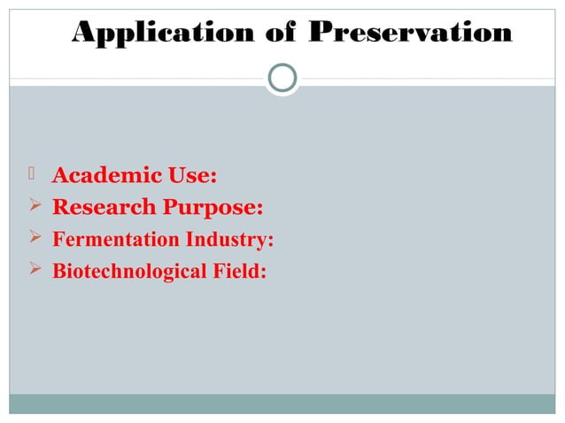 preservation of microorganism | PPT | Chemistry | Science