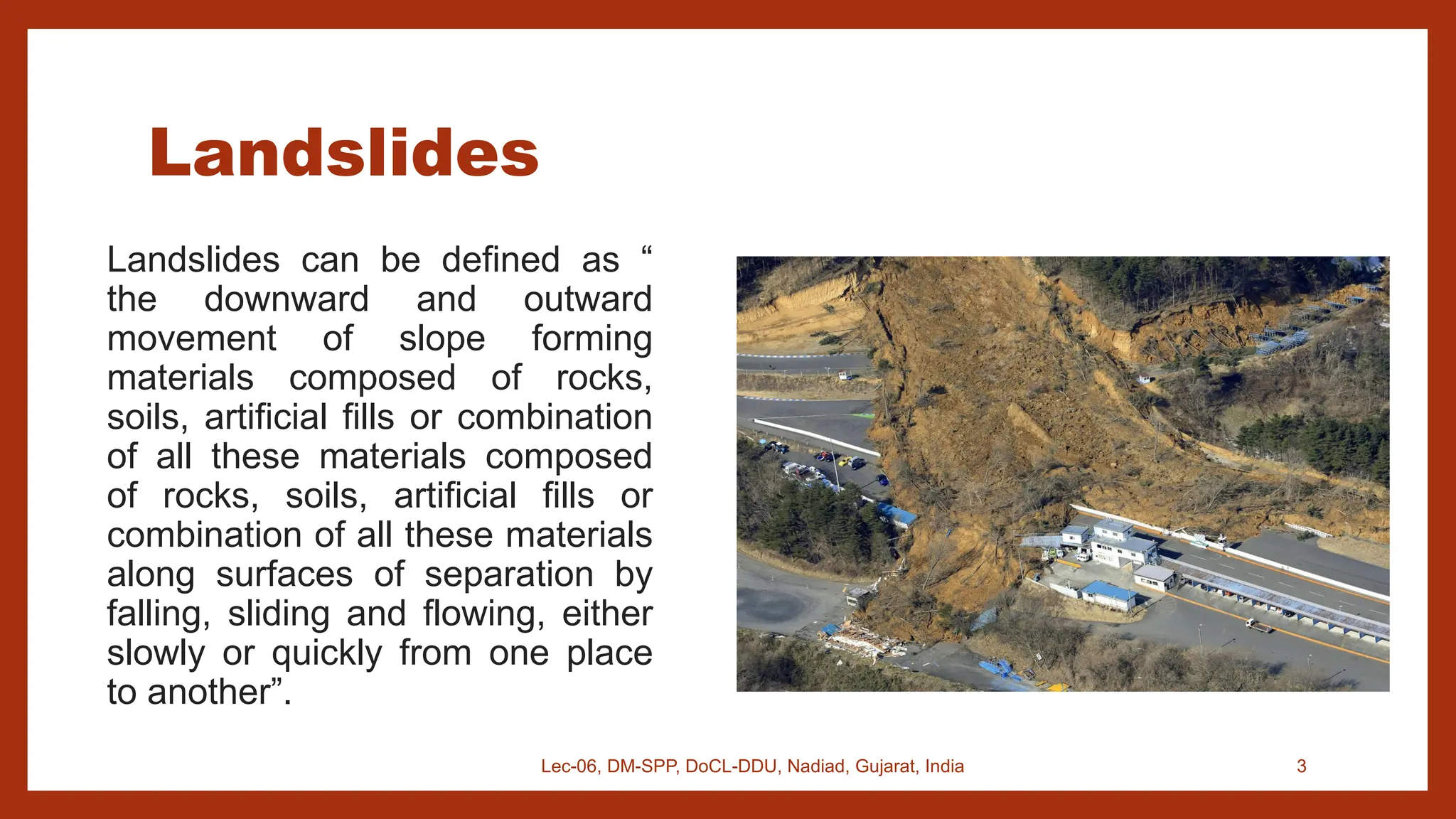 Lec-06 LANDSLIDE DISASTER MANAGEMENT.pptx
