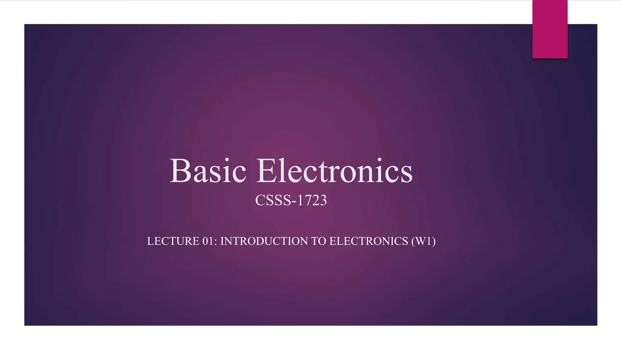 Lecture 01-Introduction to Electronics.pptx
