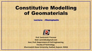 LEC-10 CL 601 Constitutive modelling- Elastoplastic.pptx