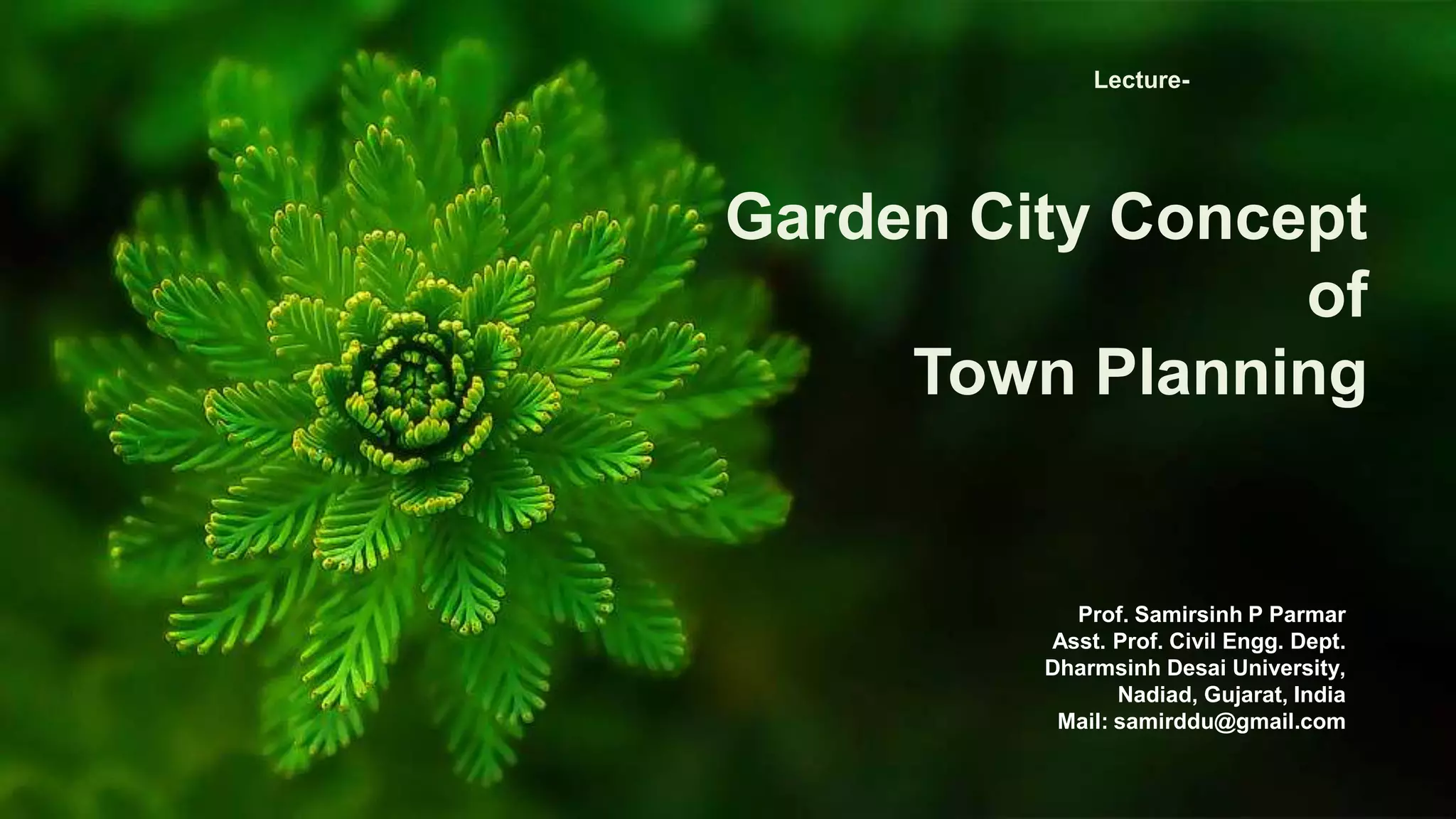 Lec- 13a GARDEN CITY CONCEPT OF TOWN PLANNING.pptx