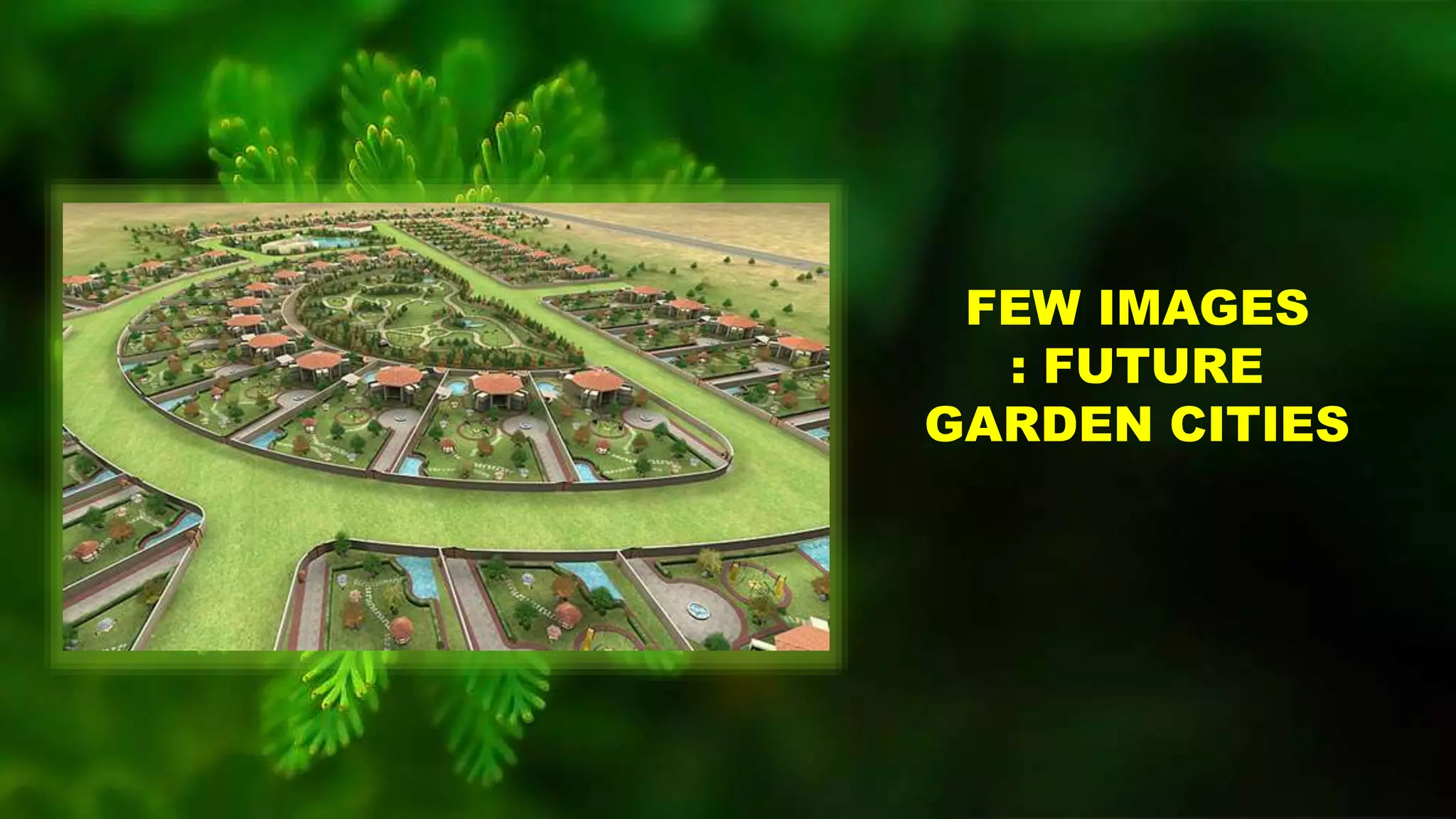 Lec- 13a GARDEN CITY CONCEPT OF TOWN PLANNING.pptx