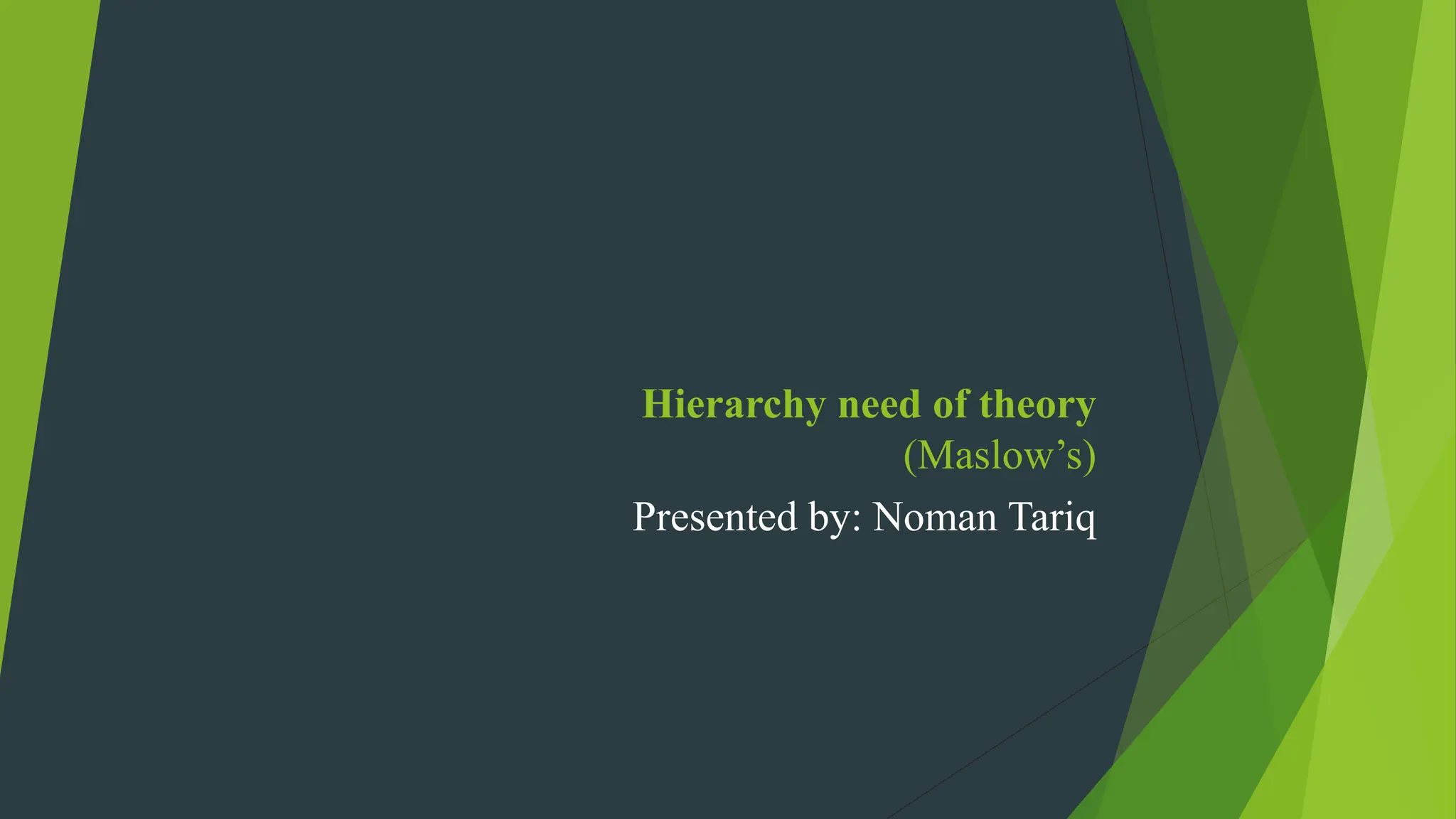 Lec-14-1.pptx Hierarchy of Needs Theory (Maslow) | PPT