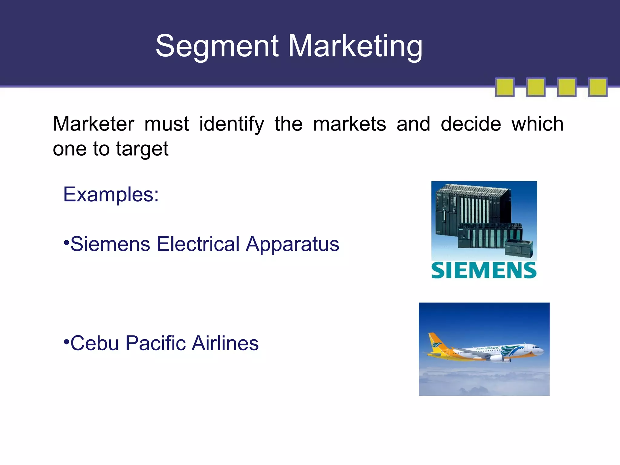 Identifying Market Segments and Targets / Marketing Management By ...
