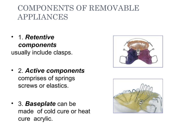 removable orthodontic appliances | PPT | Dental Health | Diseases and ...