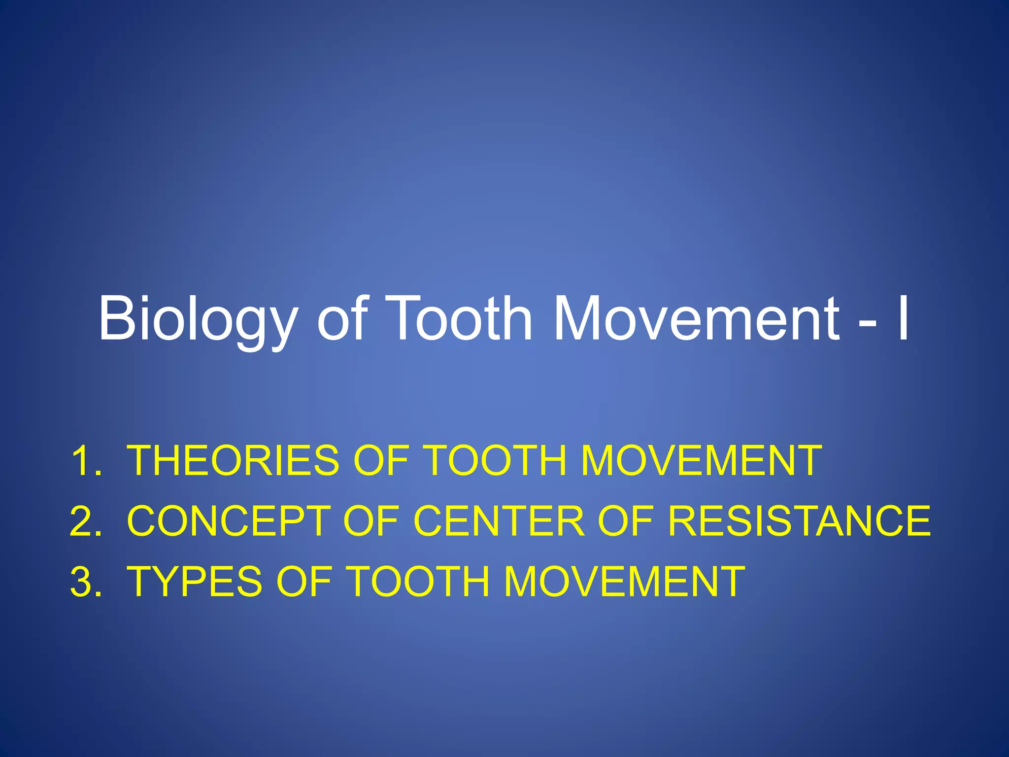 biology of tooth movement i | PPTX