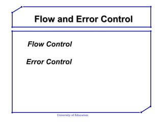 Flow & Error Control | PPT