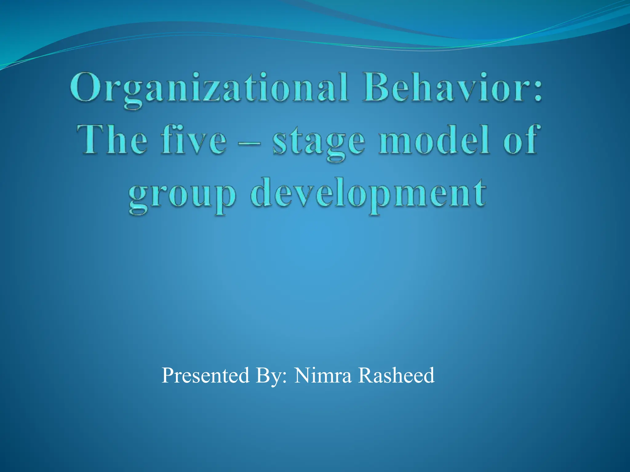 Lec-19-2.pdf The Five-Stage Model of Group Development | PDF | Business ...