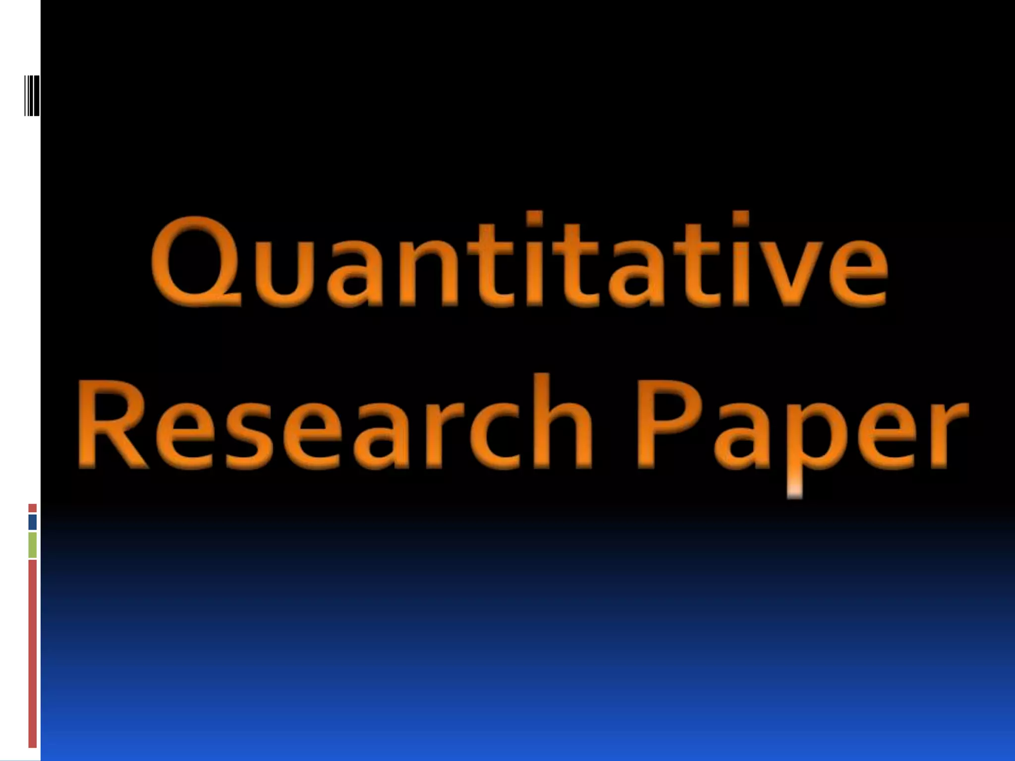 Quantitative research paper | PPT