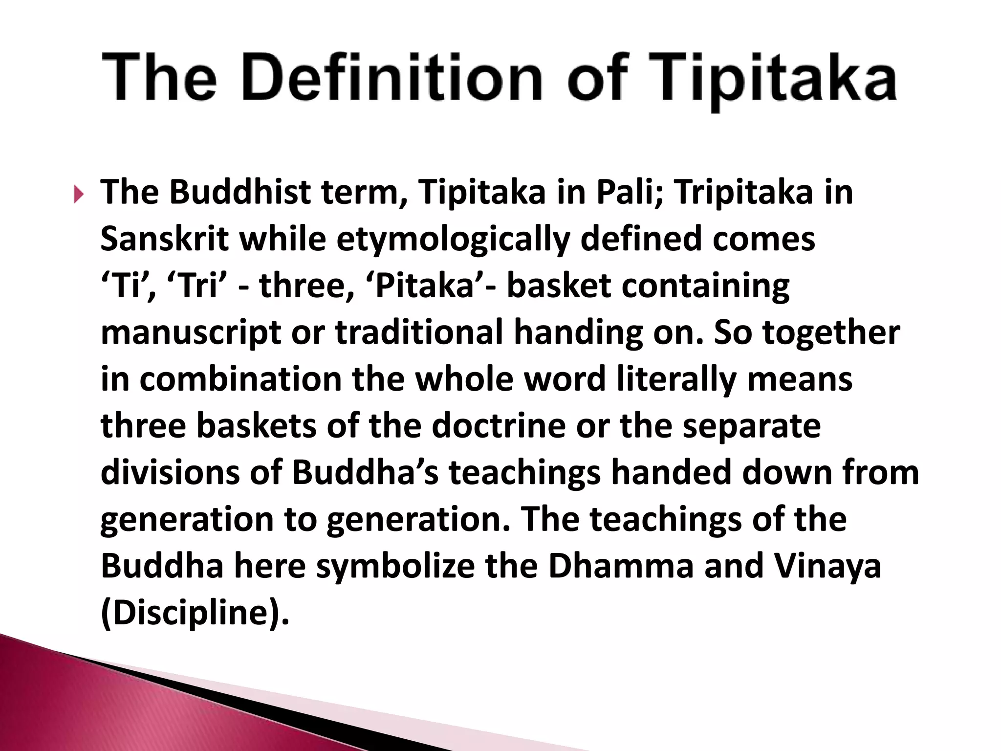 1 the origin, evolution and meaning of tipitaka. | PPTX