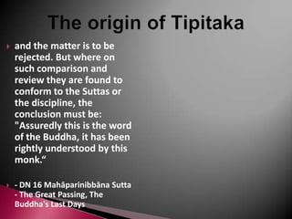 1 the origin, evolution and meaning of tipitaka. | PPTX