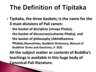1 the origin, evolution and meaning of tipitaka. | PPTX