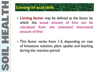 Lime requirement of acid soil, liming materials, reclamation and ...