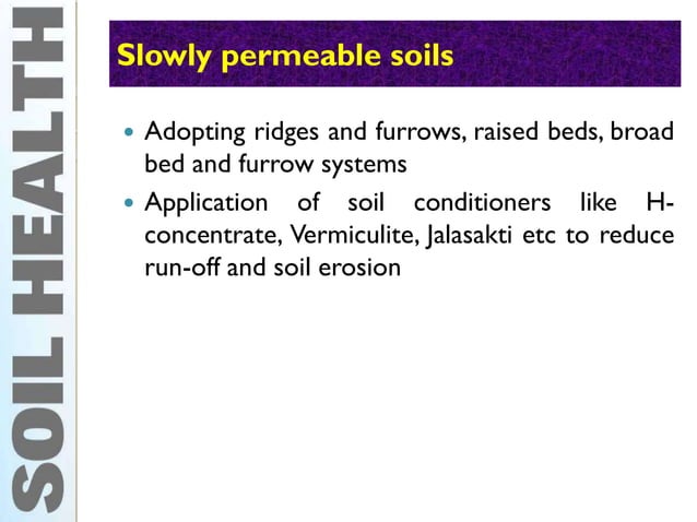 Soil physical constraints – slow permeable, excessively permeable soils ...