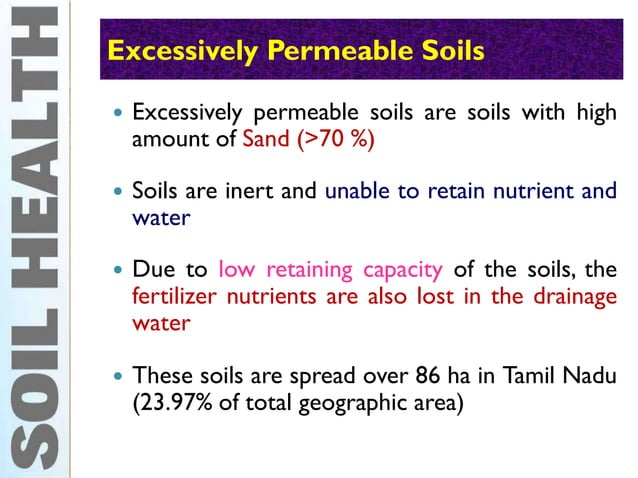 Soil physical constraints – slow permeable, excessively permeable soils ...