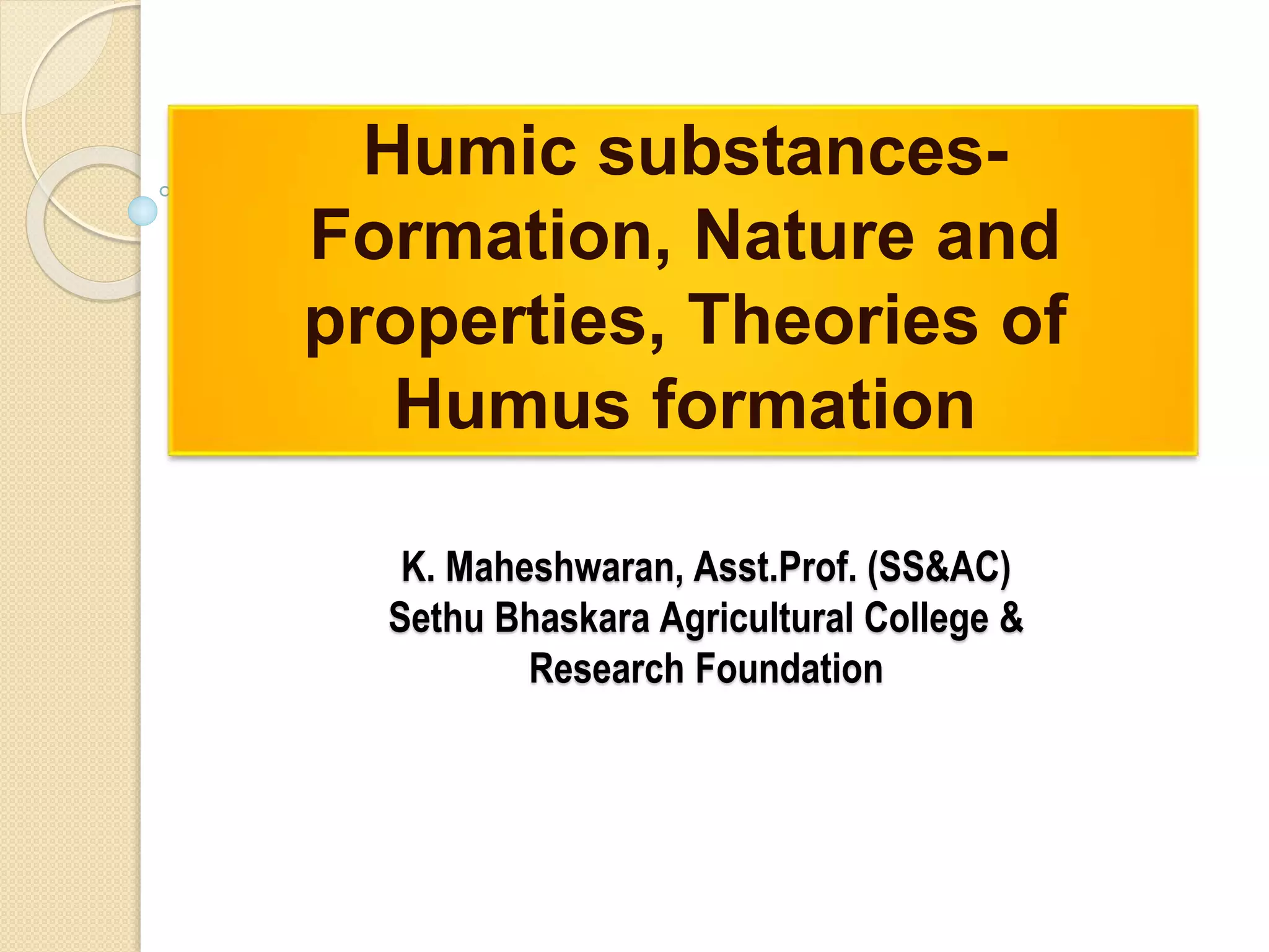 Humic substances | PPTX