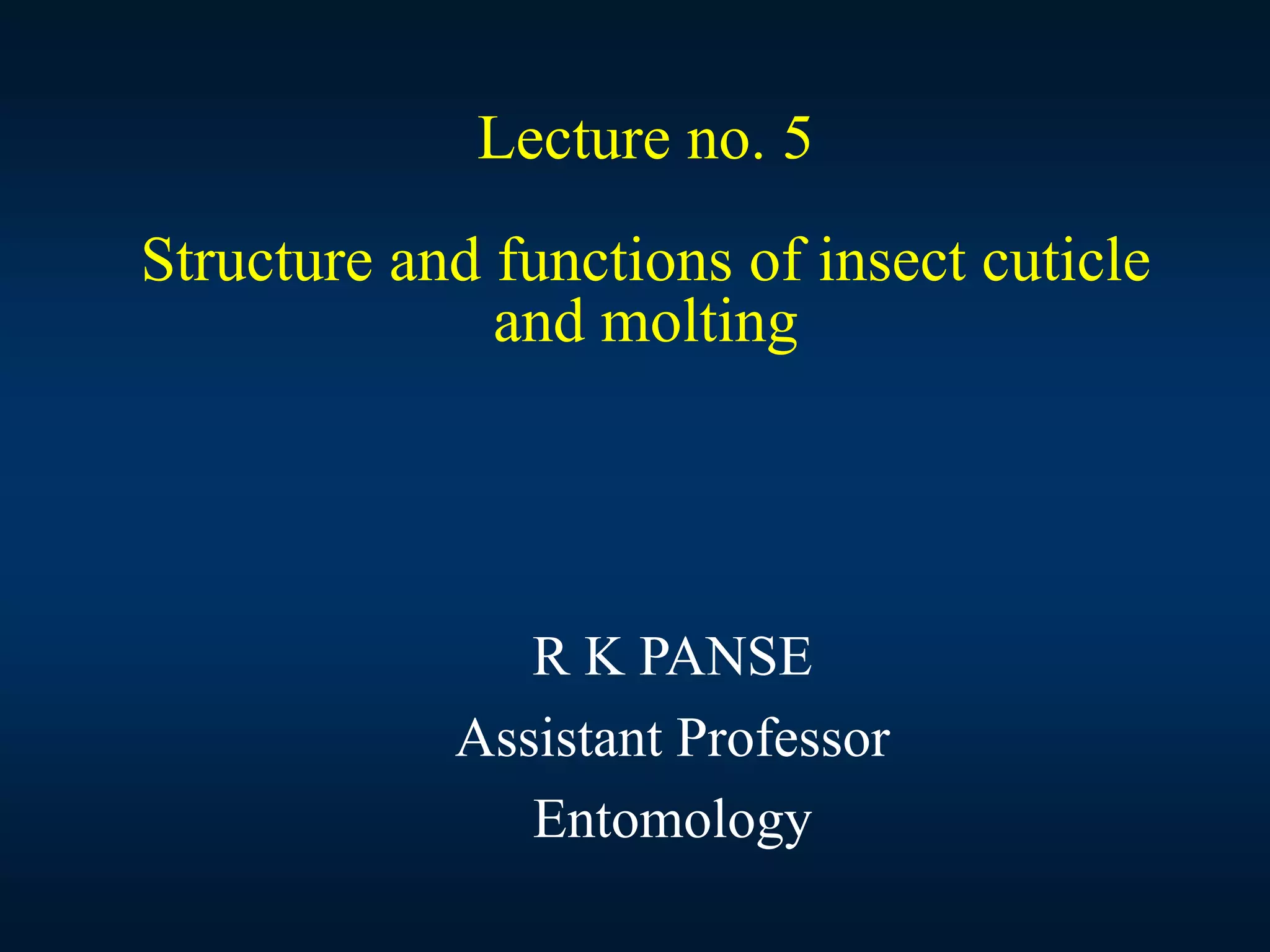 Lec. 5 insect cuticles.ppt