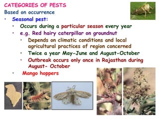 Lec. 15. Pests - Definition - Categories, Causes for outbreak of pests.ppt