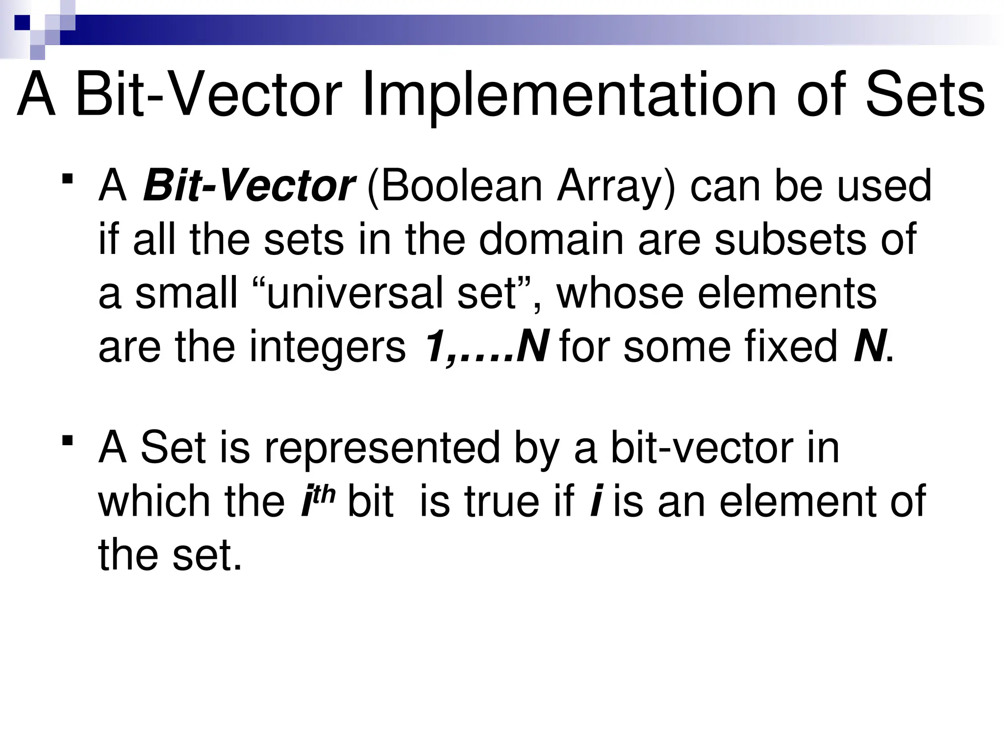 Lec-23,24 Sets A Bit-Vector Implementation of Sets | PPT