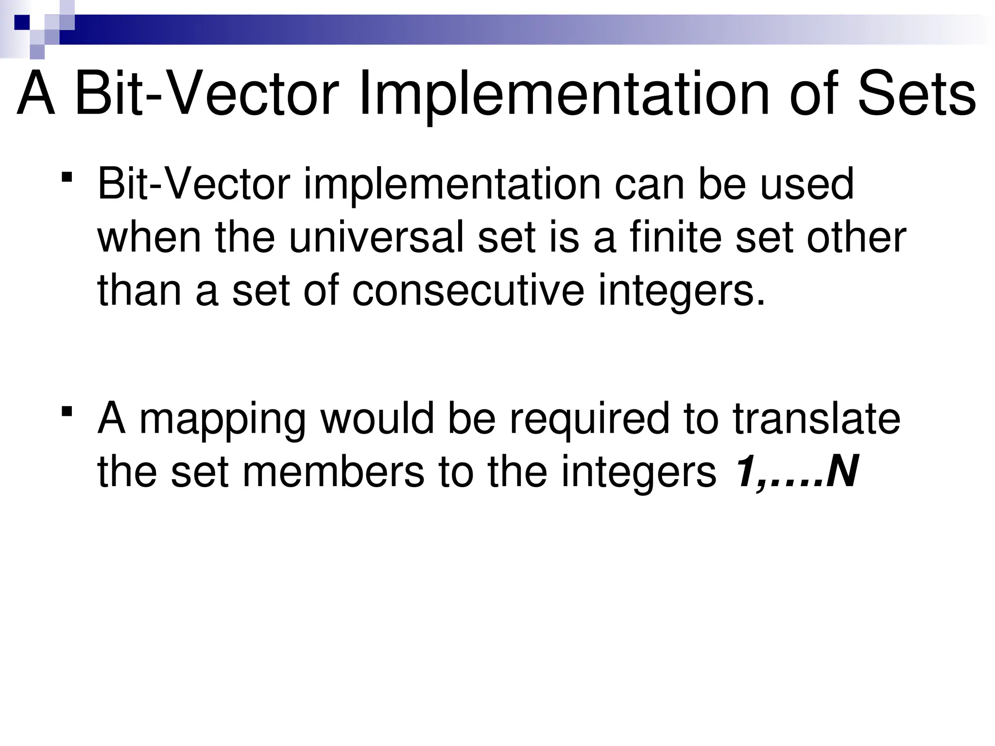 Lec-23,24 Sets A Bit-Vector Implementation of Sets | PPT