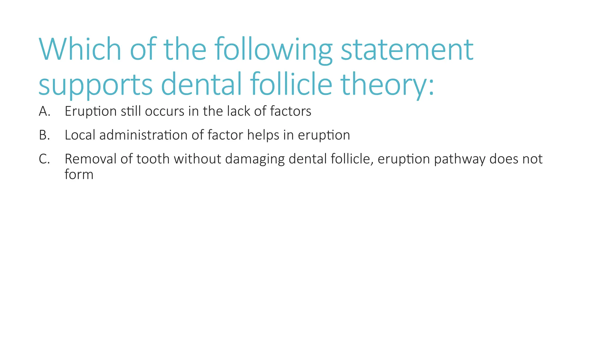 Lec. 08. Theories of Tooth Eruption 4.pptx