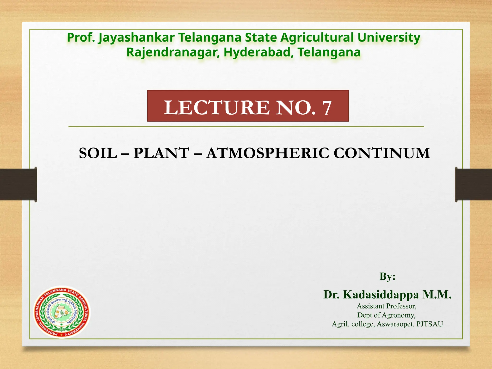 Lec.No. 7.Soil Plant Atmospheric Continum.pptx
