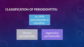 Classifectoin of periodntal disaese part 2.pptx