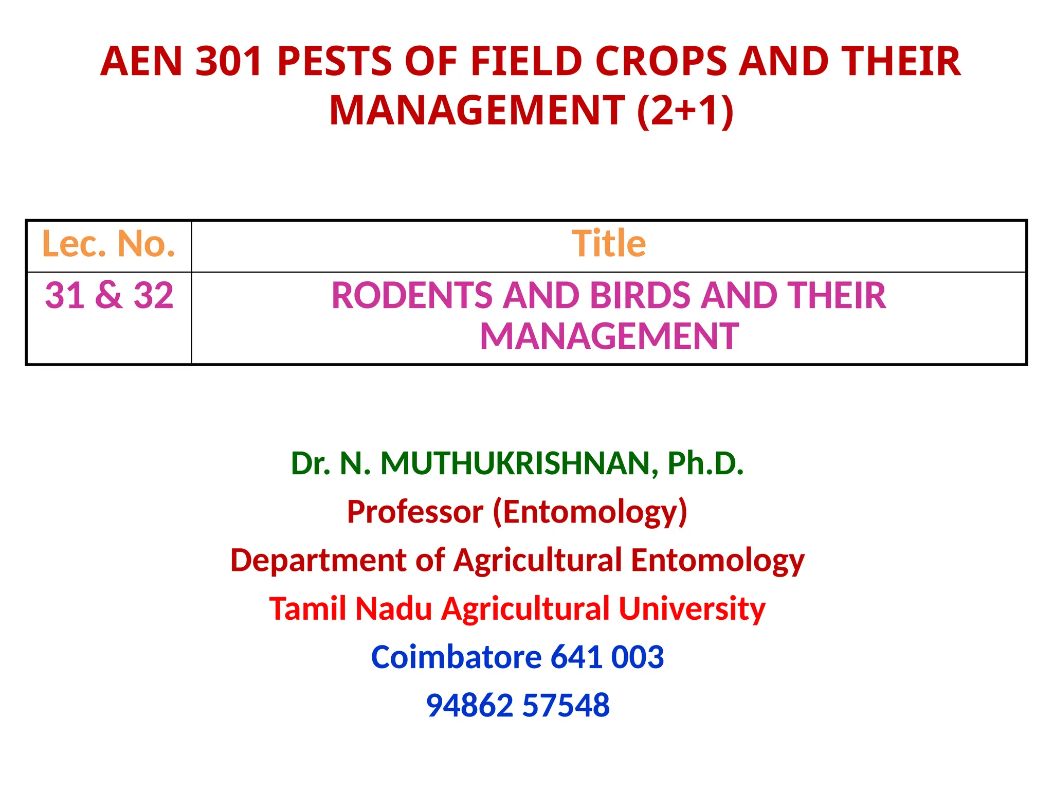 Lec. 31 Rodent pests and their management.ppsx