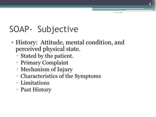 LEC.02. SOAP METHOD.pptx MSK PATHOLOGIES | PPTX