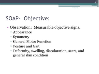 LEC.02. SOAP METHOD.pptx MSK PATHOLOGIES | PPTX