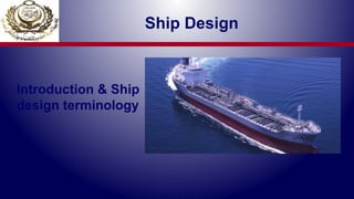 Lec. 1 - Ship Types and Design Terminology.pptx