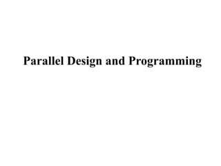 Lec 2 (parallel design and programming) | PPT