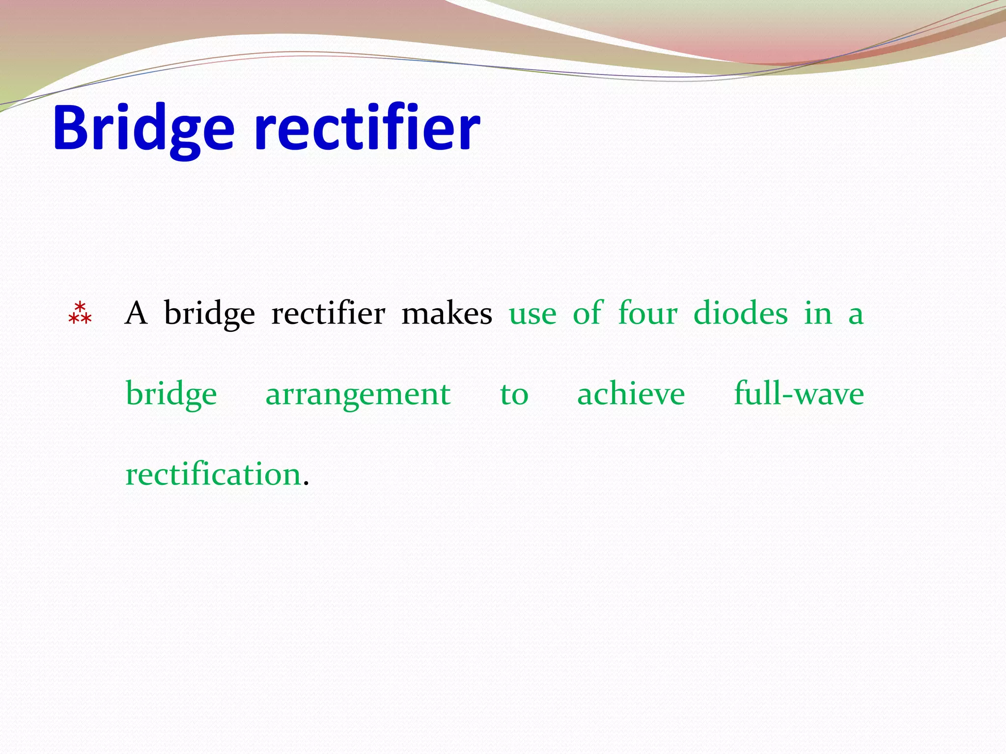 rectifiers and all about rectifier | PPTX