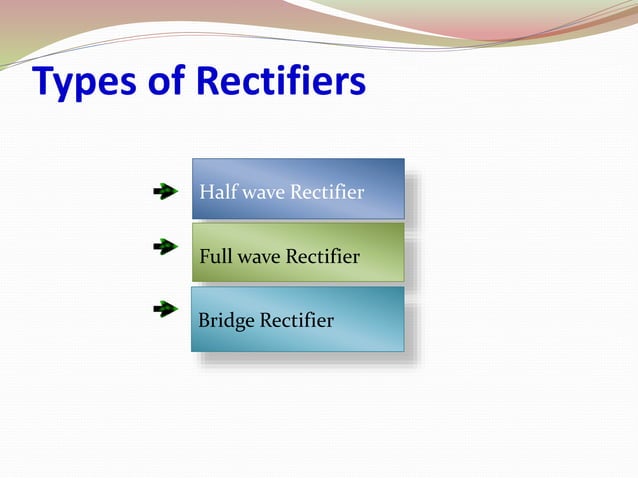 rectifiers and all about rectifier | PPTX