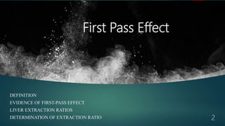 Lec 3.3-hepatic elimination( first pass effect) | PPTX