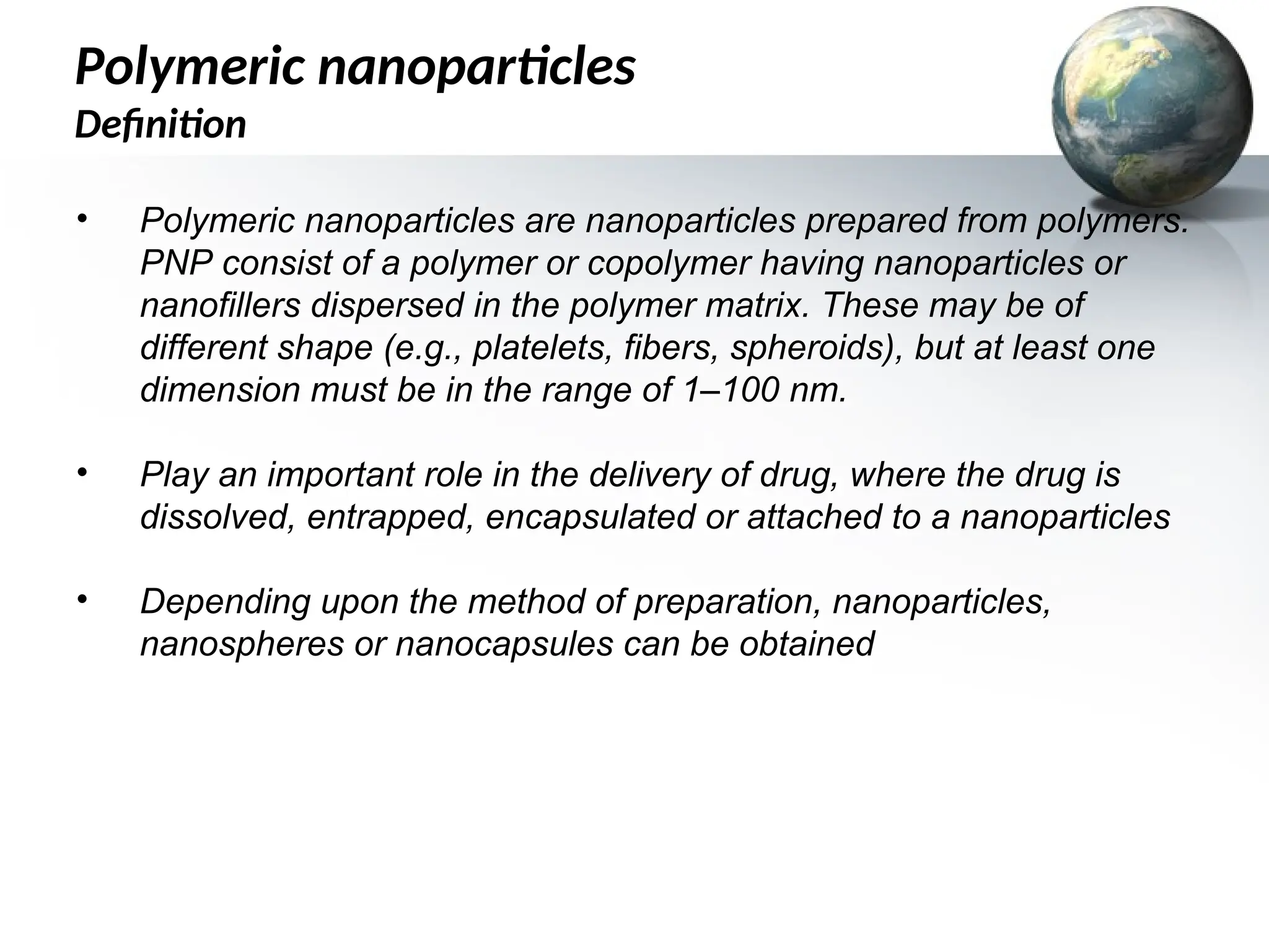 polymeric nanoparticle, micelle Nanoparticles.ppt