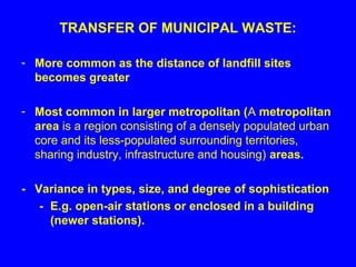 Environmental Engineering (transfer and transport of solid wastes) | PPT
