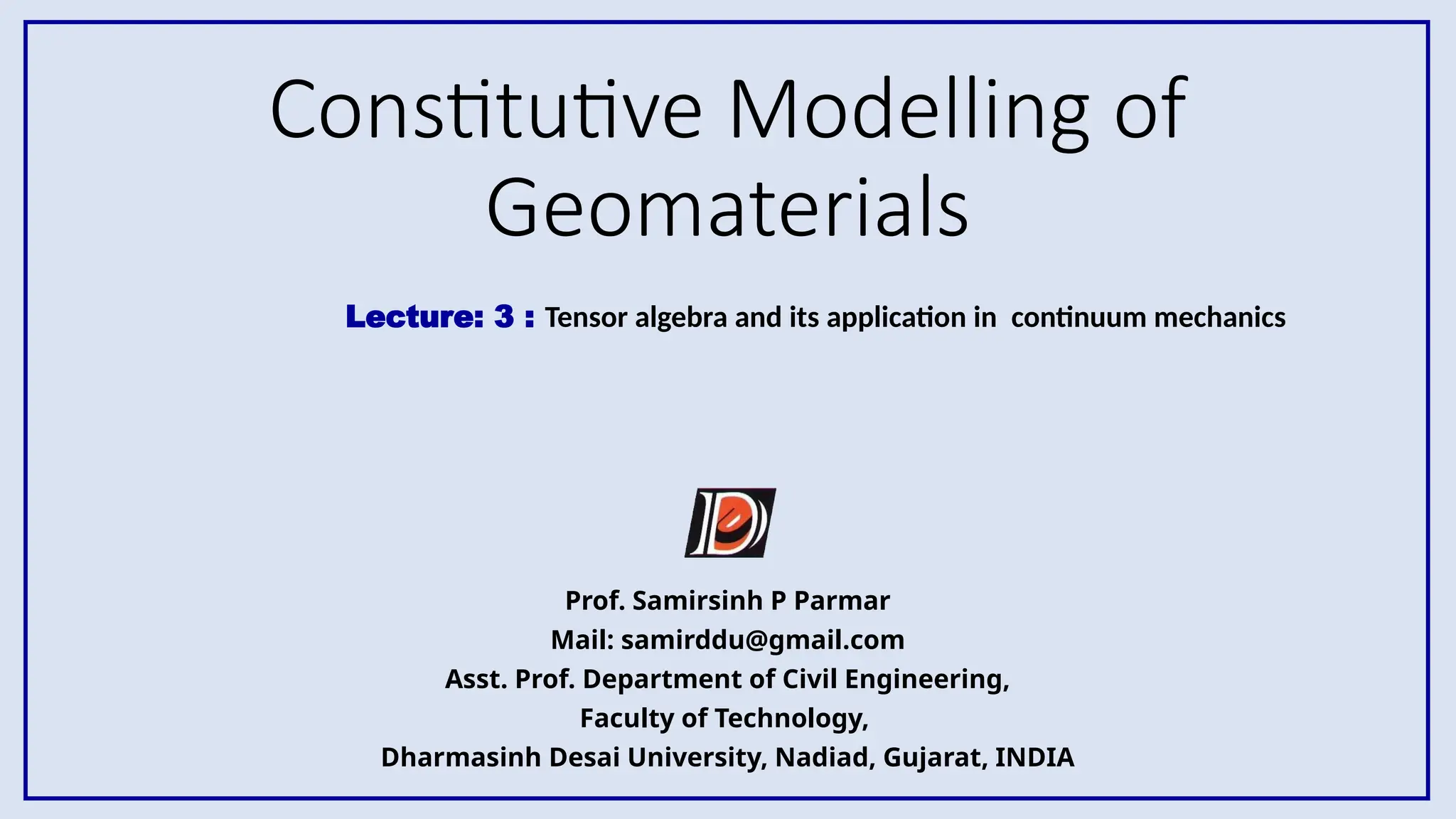 LEC-3 CL601 Tensor algebra and its application in continuum mechanics.pptx