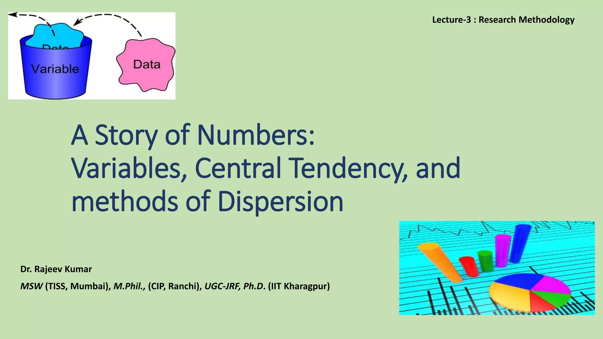 Lec 3 variable, central tendency, and dispersion | PPT
