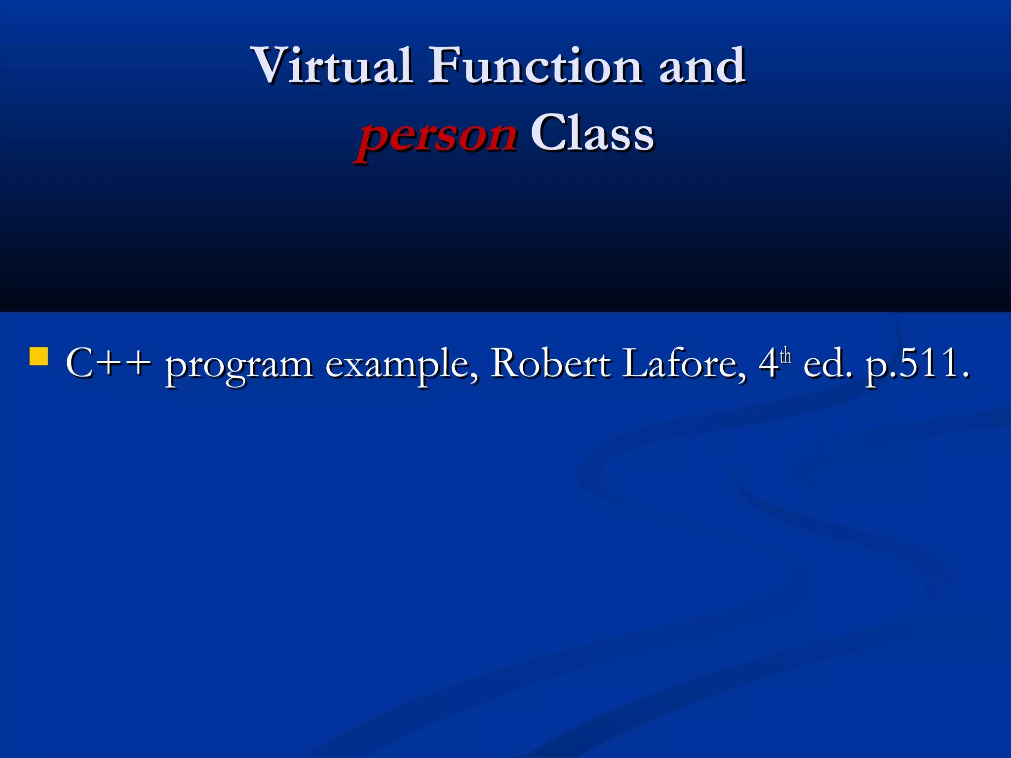 Lec 42.43 - virtual.functions | PPT