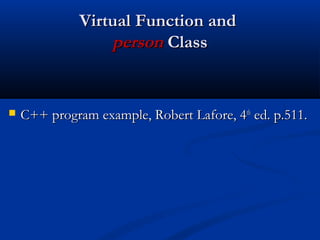 Lec 42.43 - virtual.functions | PPT