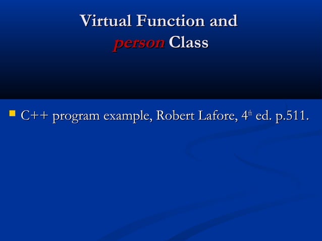 Lec 42.43 - virtual.functions | PPT