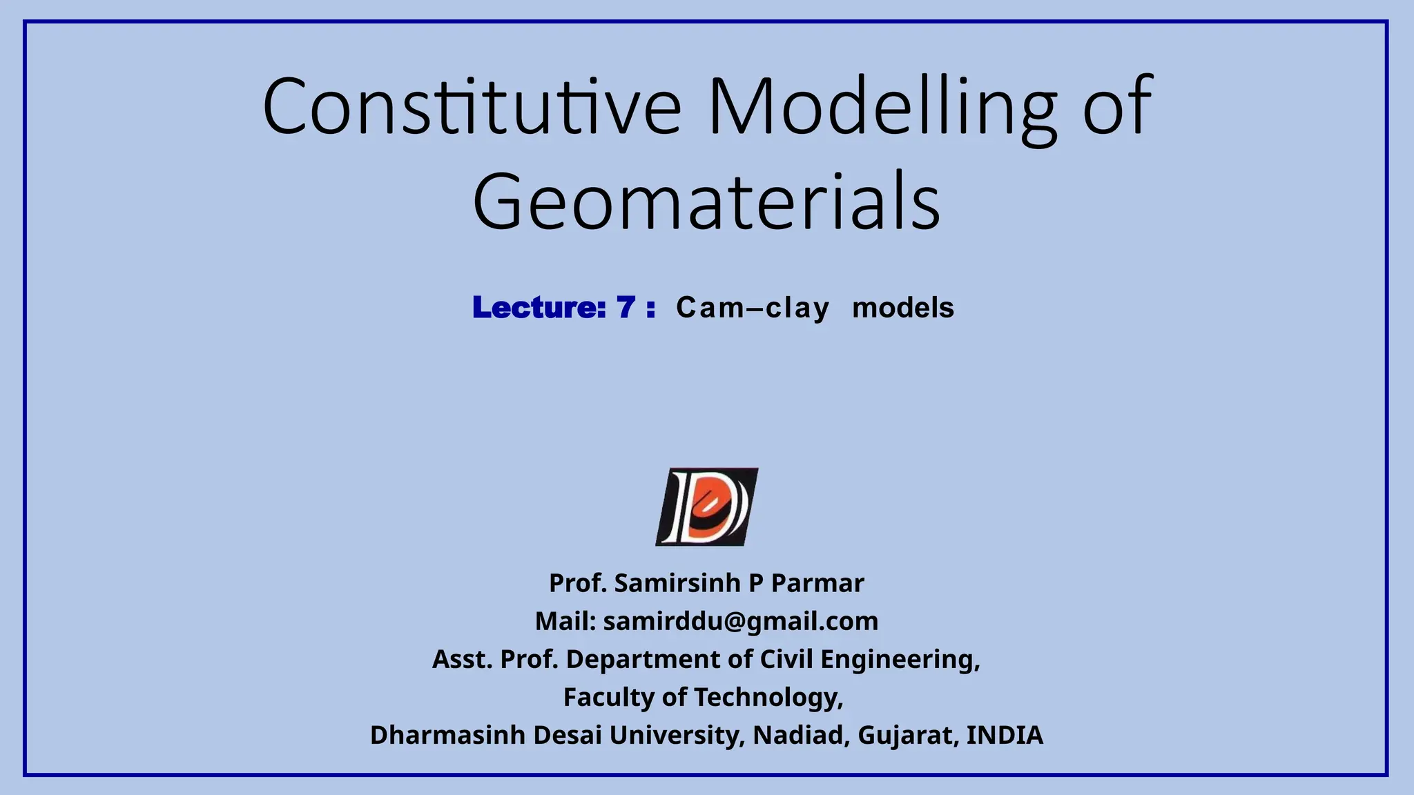 LEC-7 CL 601 Constitutive modelling- Cam-clay models.pptx