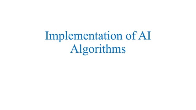 Lec 8 ai implementation | PPT